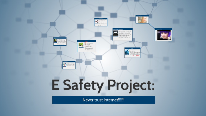 E Safety Project: by olivia fresi on Prezi
