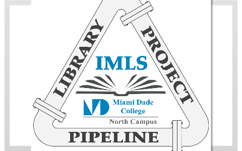 IMLS Library Project PIPELINE by Maria Walters on Prezi