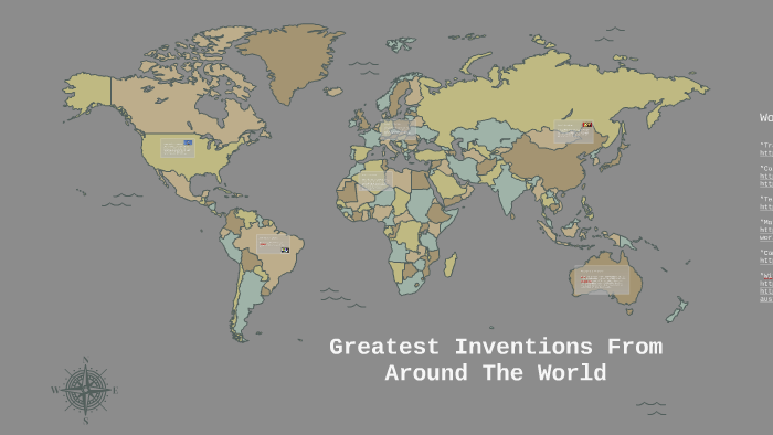 Greatest Inventions From Around the World by Justin Noe on Prezi
