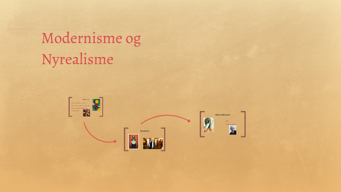 Modernisme og Nyrealisme by magnus radzio on Prezi