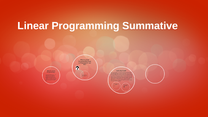 What is Linear Programming? by Nathan Welle on Prezi