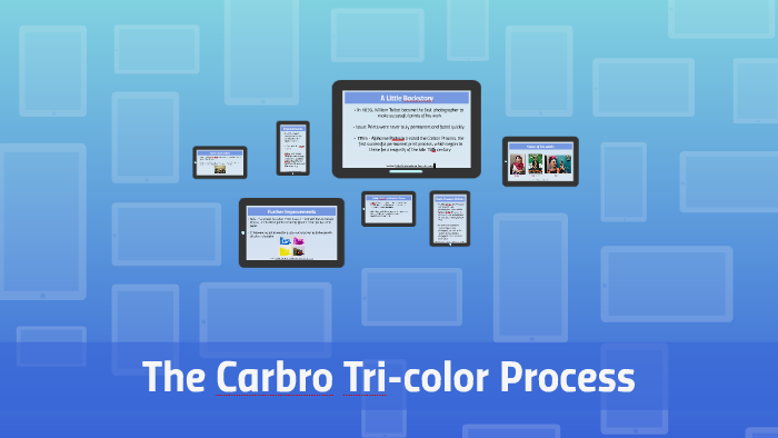 The Carbro Tri-color Process by Nicholas Jayne on Prezi