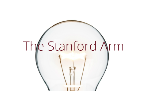 The Stanford Arm by Zorgonslayer *_* on Prezi
