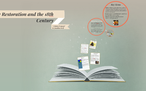 The Restoration and the 18th Century by Emily Watson on Prezi
