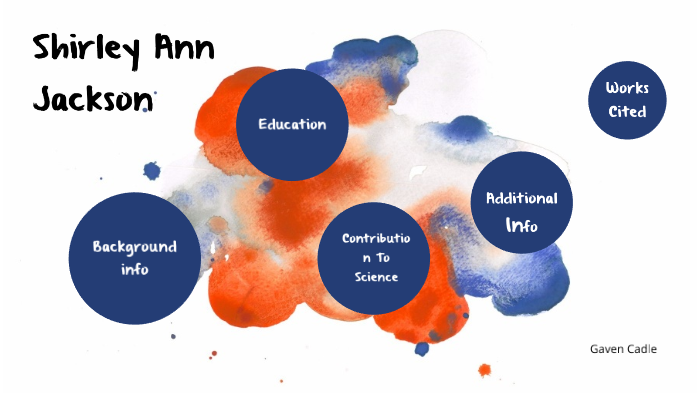 Shirley Ann Jackson by Gaven Cadle on Prezi