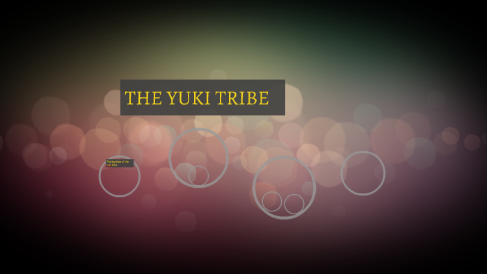 THE YUKI TRIBE by nicky muatalla on Prezi