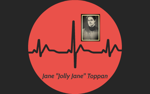 Jane "Jolly Jane" Toppan by jake vidal on Prezi