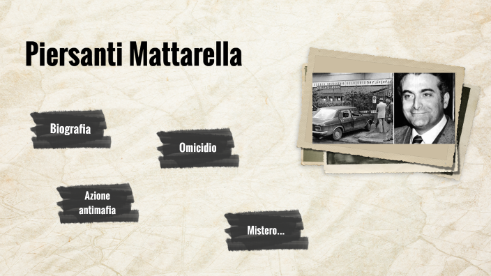 Piersanti Mattarella by Rebecca Moscarello on Prezi