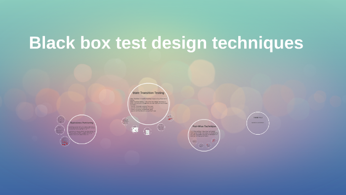  Black Box Test Design Techniques By Huong Nguyen