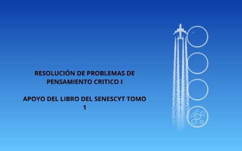 RESOLUCION DE PROBLEMAS DE PENSAMIENTO CRITICO I by joshua loor on Prezi