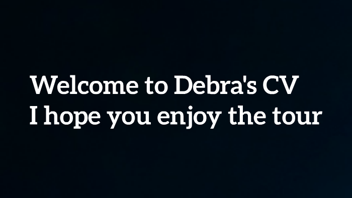 Welcome to Debra's CV by Debra Bookbinder on Prezi