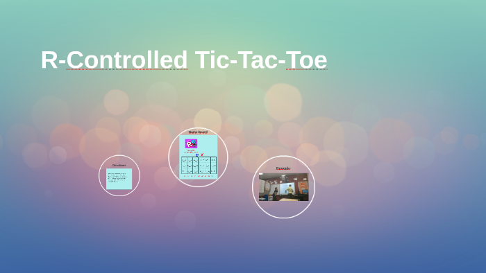 R-Controlled Tic-Tac-Toe by Amanda Campbell on Prezi