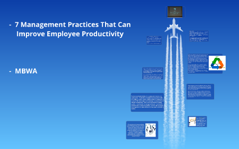 7 Management Practices That Can Improve Employee Productivit by RIDHI GUPTA