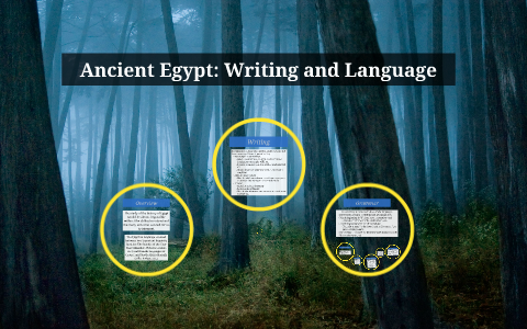 Ancient Egypt: Writing and Language by Chelsea Ash on Prezi