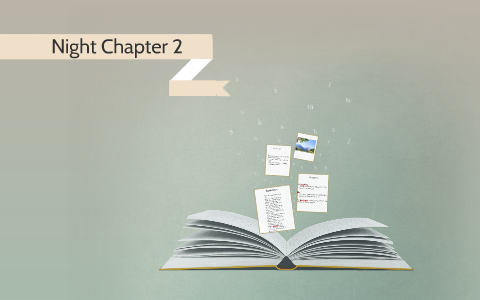 Night Chapter 2 by morgan locke on Prezi