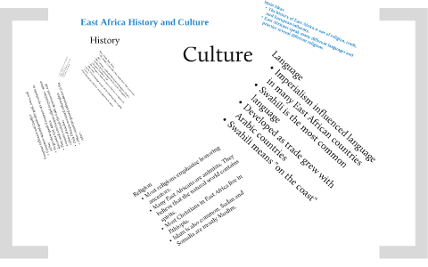 East Africa History and Culture by Cory Green on Prezi