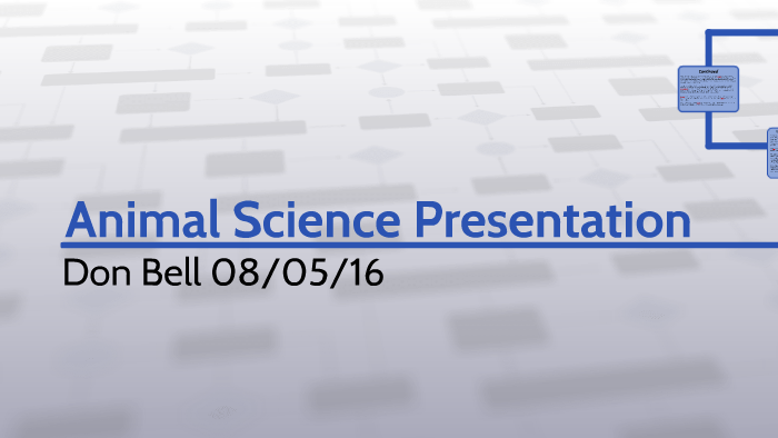 Animal Science Presentation by Donald Bell on Prezi