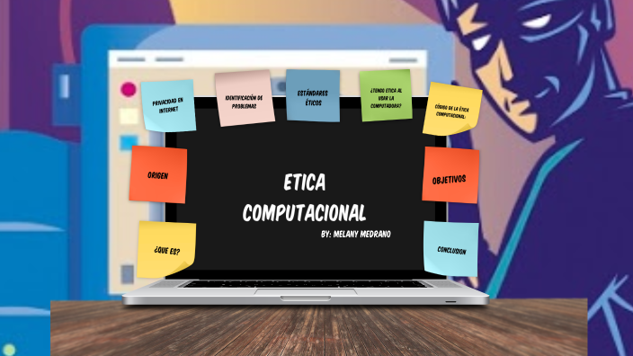 Ética Computacional by Melany Amador on Prezi