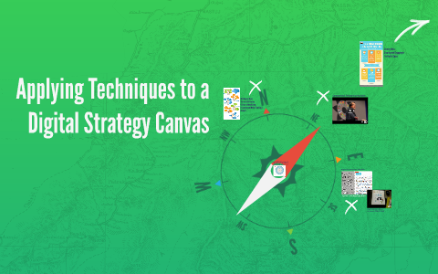 Digital Strategy Canvas by Dan Griffin on Prezi