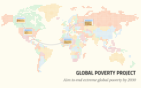 GLOBAL POVERTY PROJECT by Princy Rodrigues on Prezi