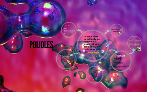 POLIOLES by Sively Díaz on Prezi