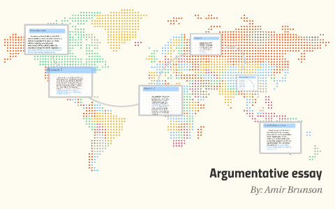 Argumentative essay by Amir Brunson on Prezi