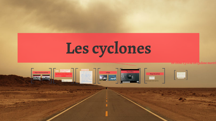 Les cyclones by jason marois on Prezi