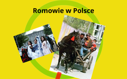 Romowie w Polsce by Ewelina Malik on Prezi