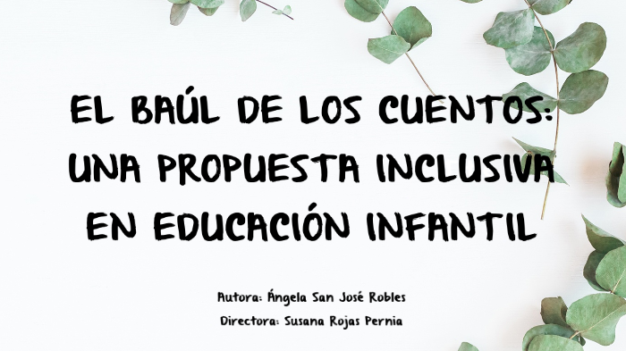 El baúl de los cuentos: una propuesta inclusiva en Educación Infantil ...