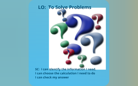 Using the RUCSAC method to solve problems by Andy Hart on Prezi