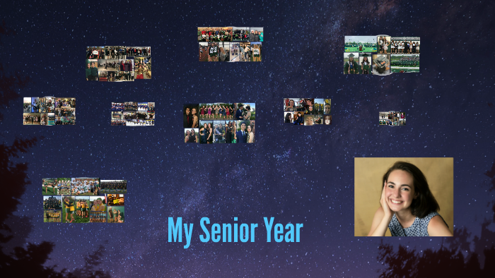 My Senior Year by on Prezi