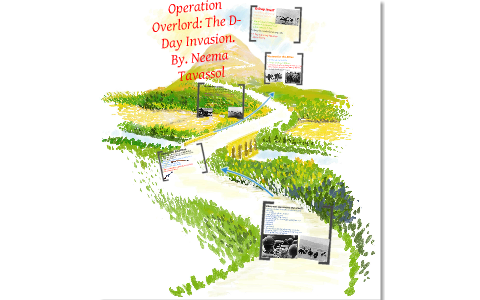 Operation Overlord: The D-Day invasion by Neema Tavassol on Prezi