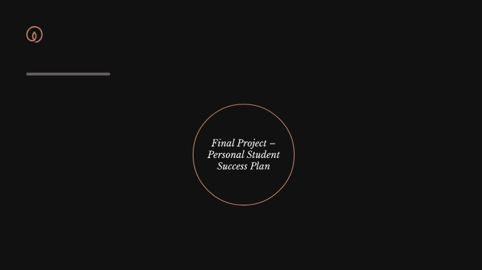 Personal Student Success Plan by Damian Chadwick on Prezi