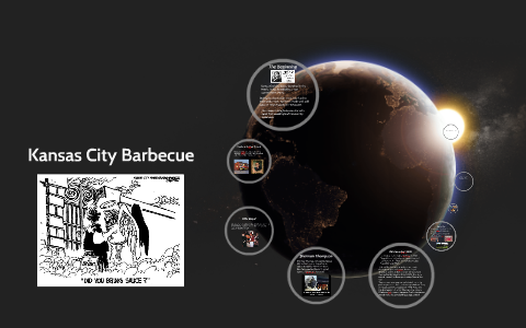 Kansas City Barbecue by Angelique Taylor on Prezi