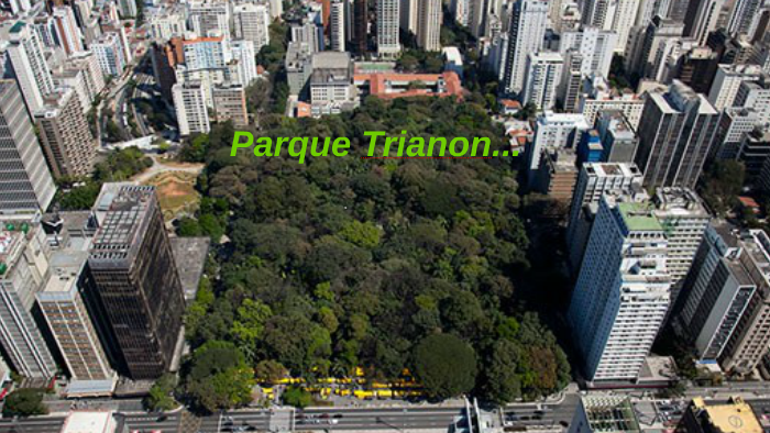 Parque Trianon... by camomila oliveira on Prezi
