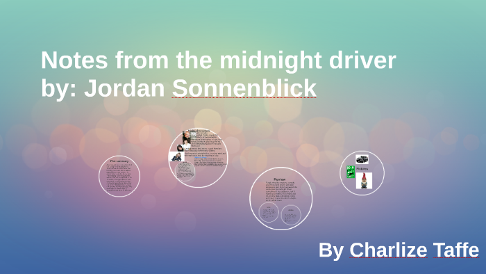 Notes from the midnight driver by Charlize Taffe