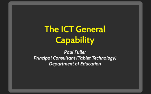 ICT General Capability by Paul Fuller on Prezi