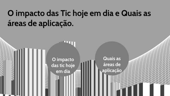 O impacto das Tic hoje em dia e quais as áreas de aplicação. by Diogo ...