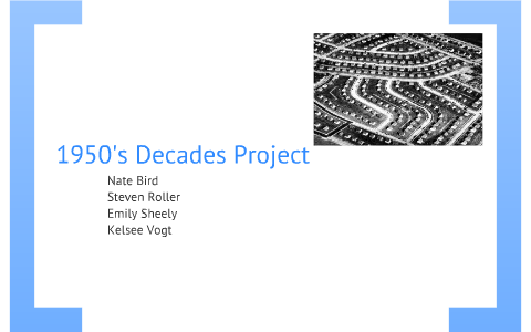 1950's Decades Project by Kelsee Vogt