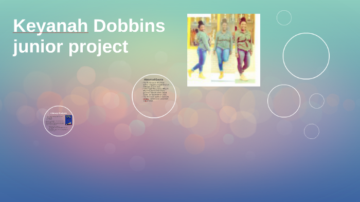 Keyanah Dobbins by keyanah dobbins on Prezi