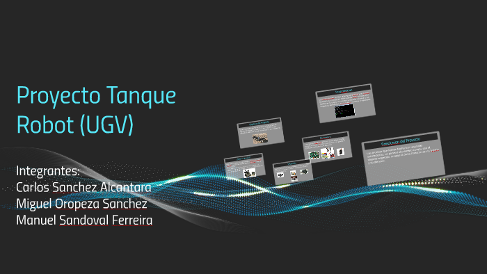 Proyecto Tanque UGV by CARLOS SANDERS on Prezi