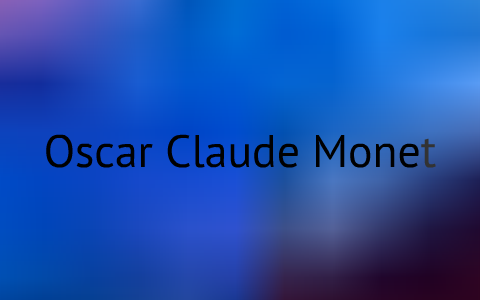 Oscar Claude Monet by Shyann West