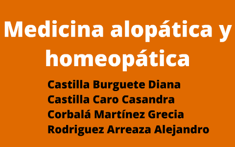 Medicina Holistica y Alopática by Grace Corbala Mtz on Prezi