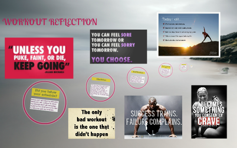 WORKOUT REFLECTION by Megan Francis on Prezi