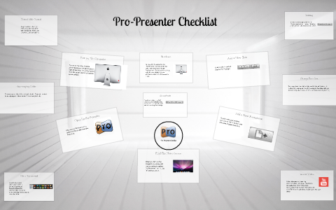 Pro-Presenter Checklist by Preston Garrett on Prezi