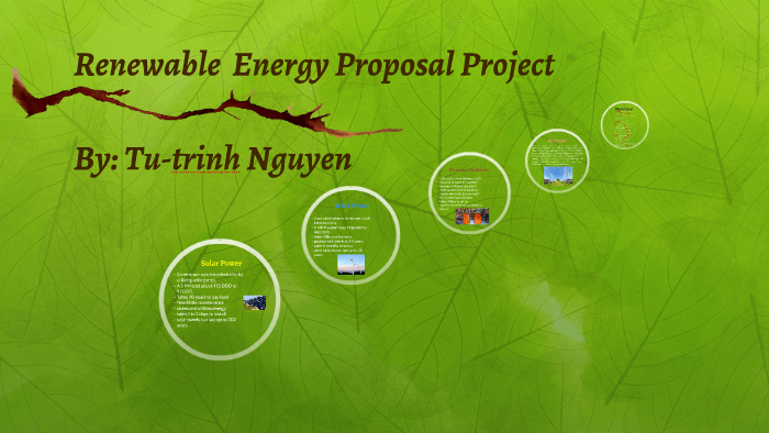 Renewable Energy Proposal Project by tutrinh nguyen on Prezi