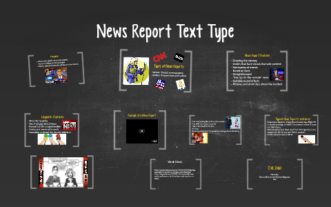 News Report Text Type by on Prezi