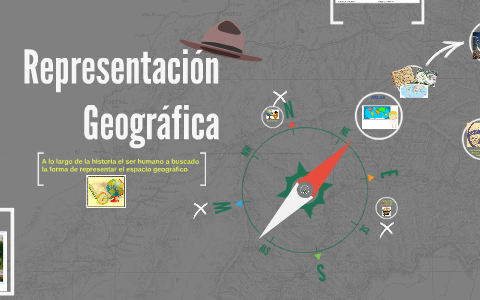 Representación Geográfica by abril glez on Prezi