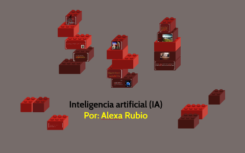 QUE ES LA INTELIGENCIA ARTIFICIAL? by Alexa RUBIO
