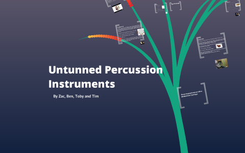 Untuned Percussion Instruments by Zac Drysdale on Prezi